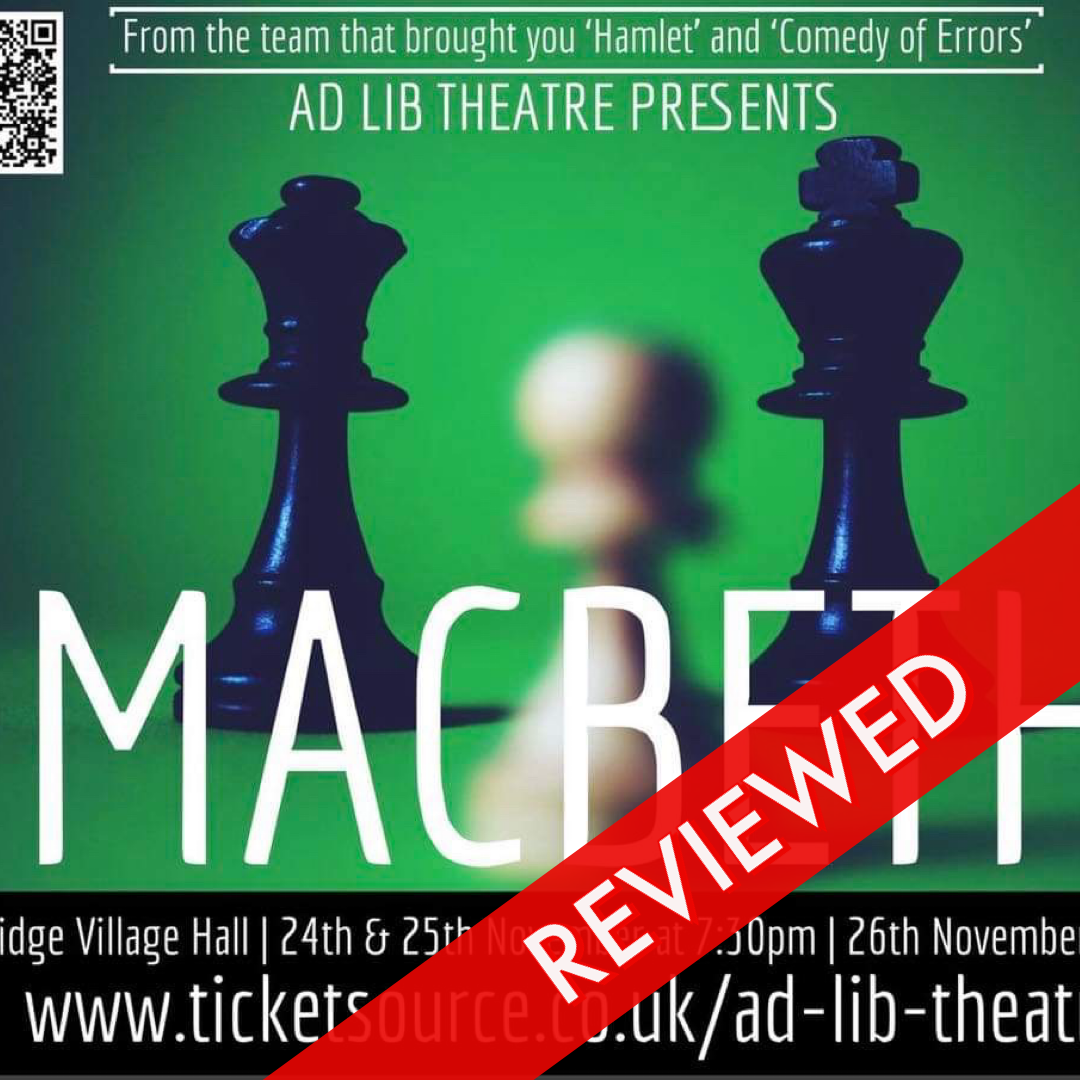 REVIEW: ‘Macbeth’ – Ad Lib Theatre – IWtheatre