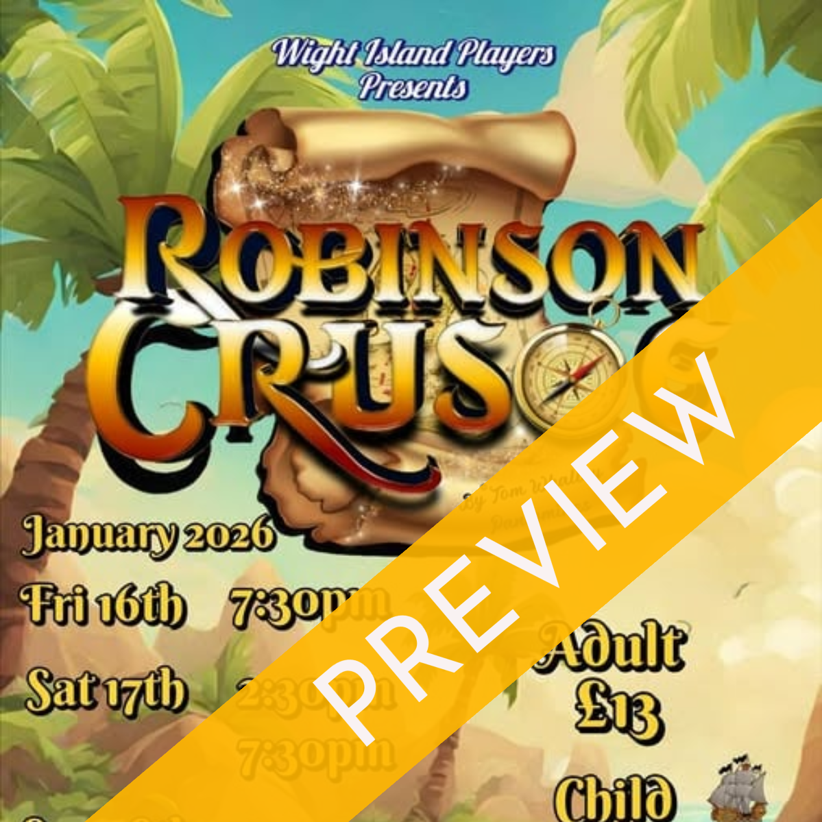 PREVIEW: ‘Robinson Crusoe’ – The Wight Island Players – IWtheatre